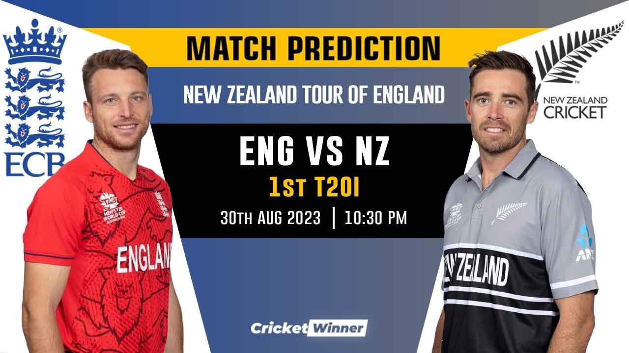ENG vs NZ 1st T20I Match Prediction- Who Will Win Today's Match Between ...