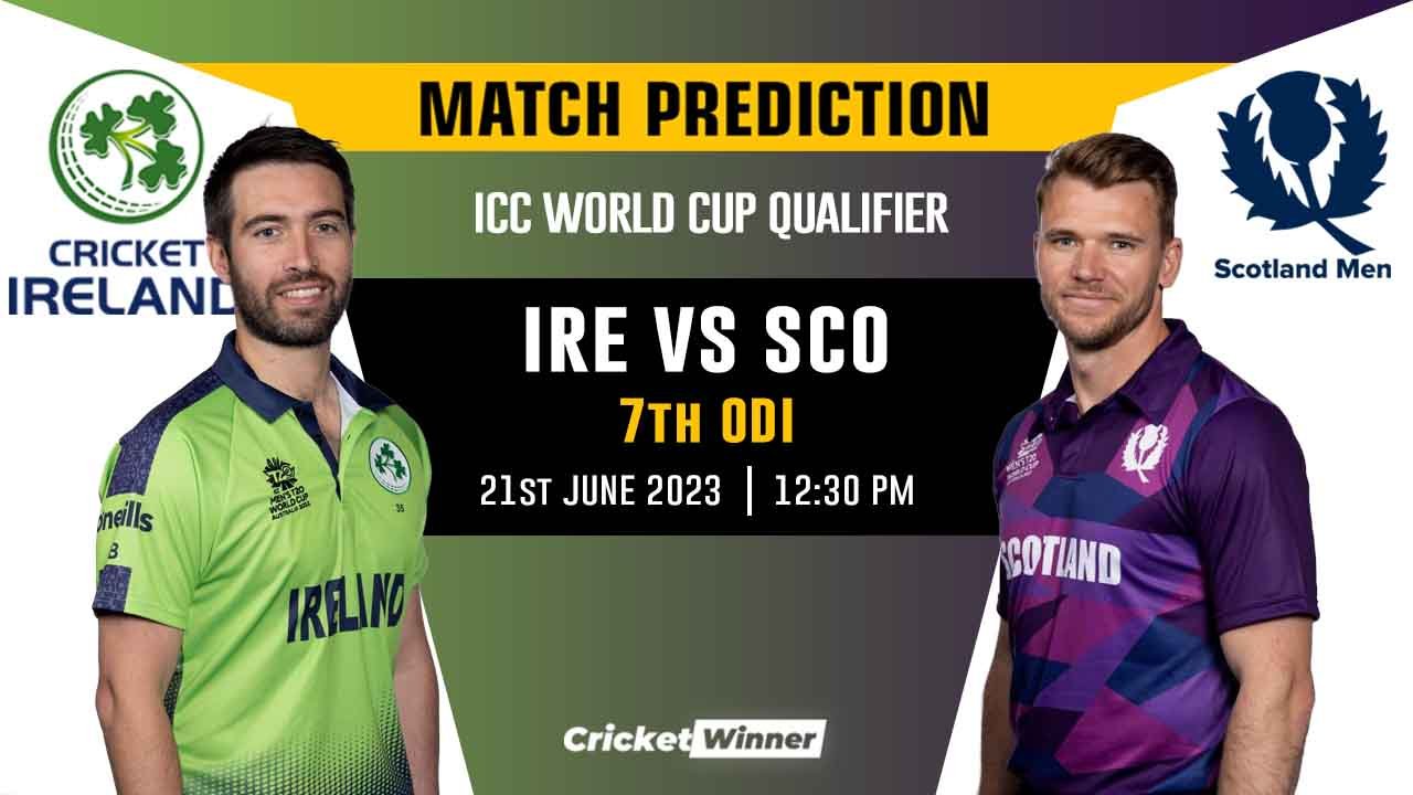 IRE vs SCO 7th Match Prediction- Who Will Win Today's Match Between ...
