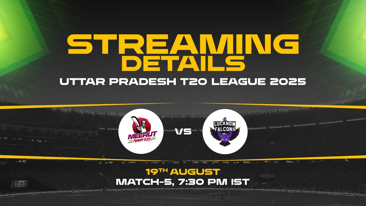 UP T20 5th Match:Lucknow Falcons vs Meerut Mavericks Live Streaming ...