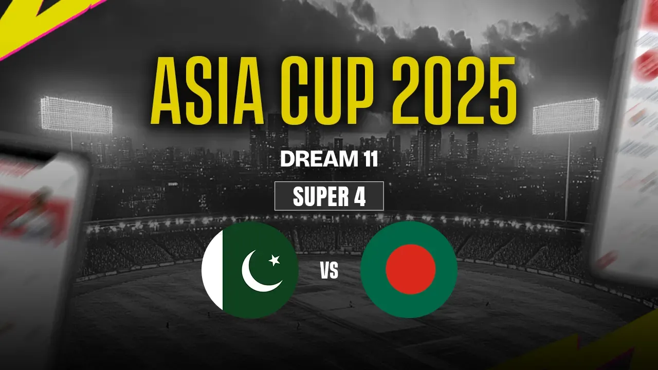 Asia Cup 2025: BAN vs PAK Dream11 Prediction Super Four 5th Match Fantasy Cricket Tips, Probable ...